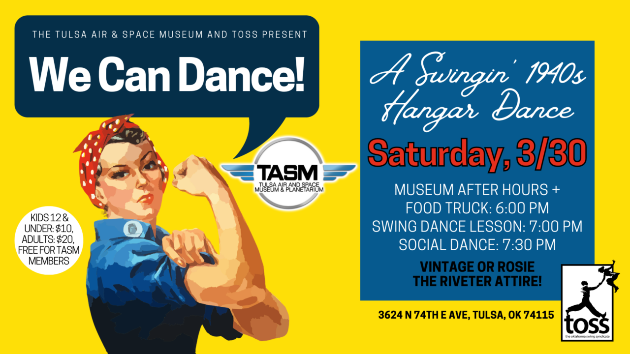 TOSS & TASM Hanger Dance - Tulsa Air and Space Museum