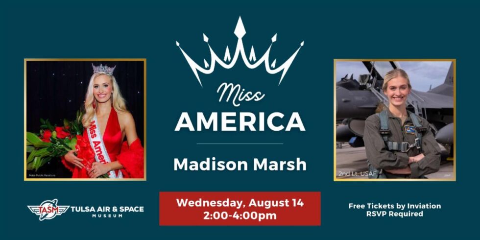 Miss America 2024, Lt. Madison Marsh at TASM! - Tulsa Air and Space Museum
